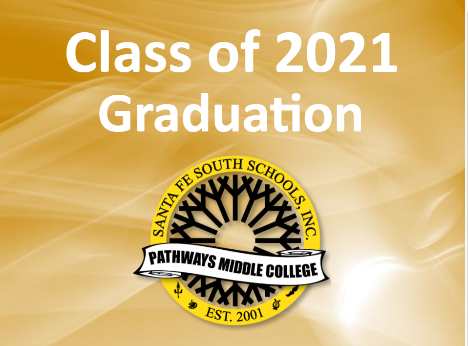 Pathways Middle College 2020-2021 Commencement Ceremony
